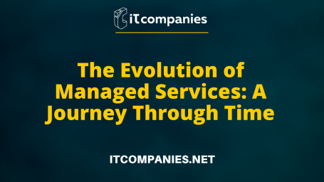 The Evolution of Managed Services: A Journey Through Time — IT ...