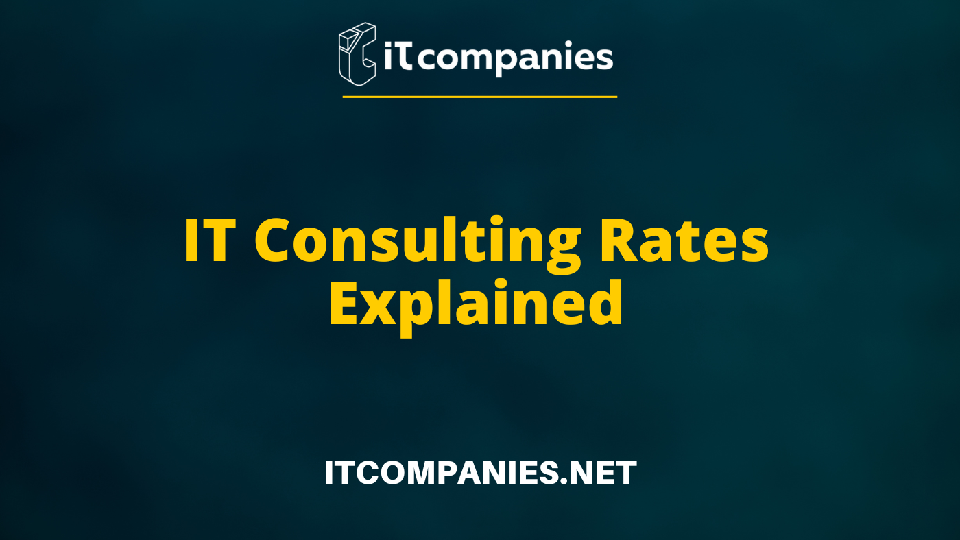 2024 IT Consulting Rates Unveiled: Comprehensive Guide and Statistics ...