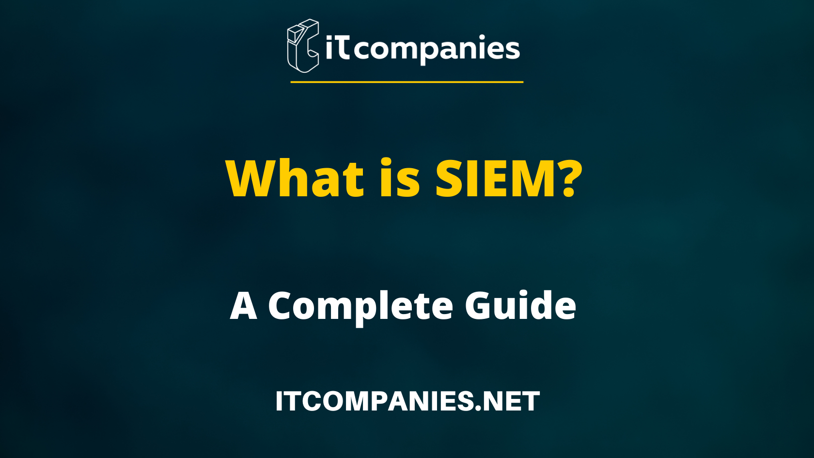 What is SIEM (Security Information and Event Management) - A Complete ...